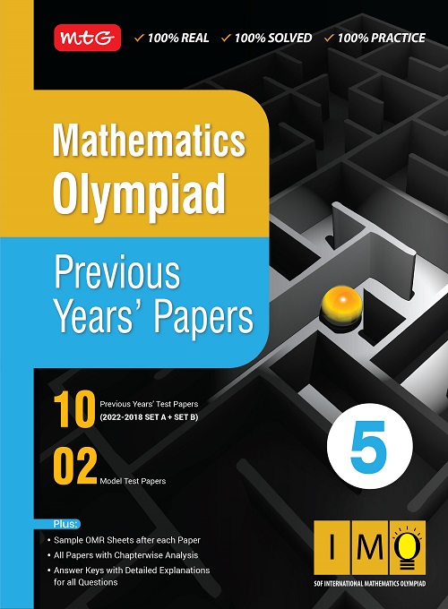 Class 5 Mathematics Olympiad Previous 5 Years Papers - MTG Learning Media
