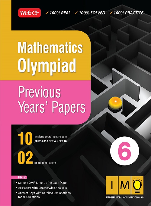 Class 6 Mathematics Olympiad Previous 5 Years Papers - MTG Learning Media