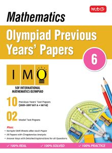 Class 6 Mathematics Olympiad Previous 5 Years Papers - MTG Learning Media